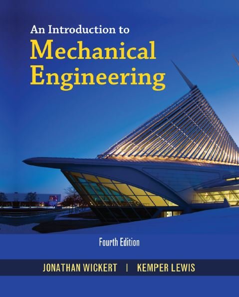 An Introduction to Mechanical Engineering - Mechanical Engineering